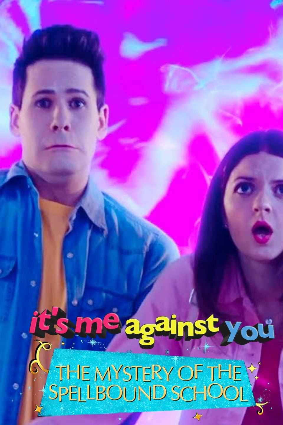 It's Me Against You: The Mystery of the Spellbound School - Rotten Tomatoes