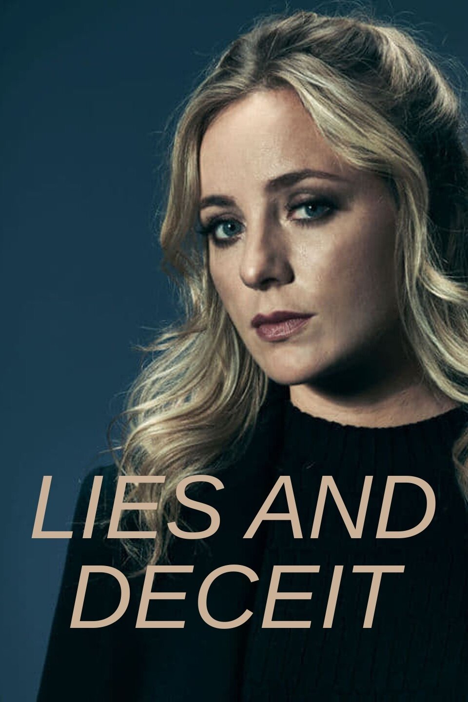 Lies and Deceit - Rotten Tomatoes