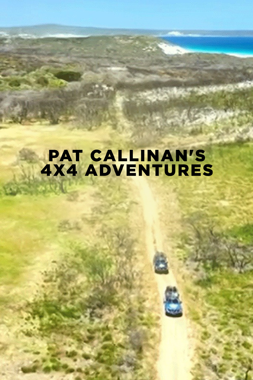 Pat Callinan's 4x4 Adventures - Rotten Tomatoes