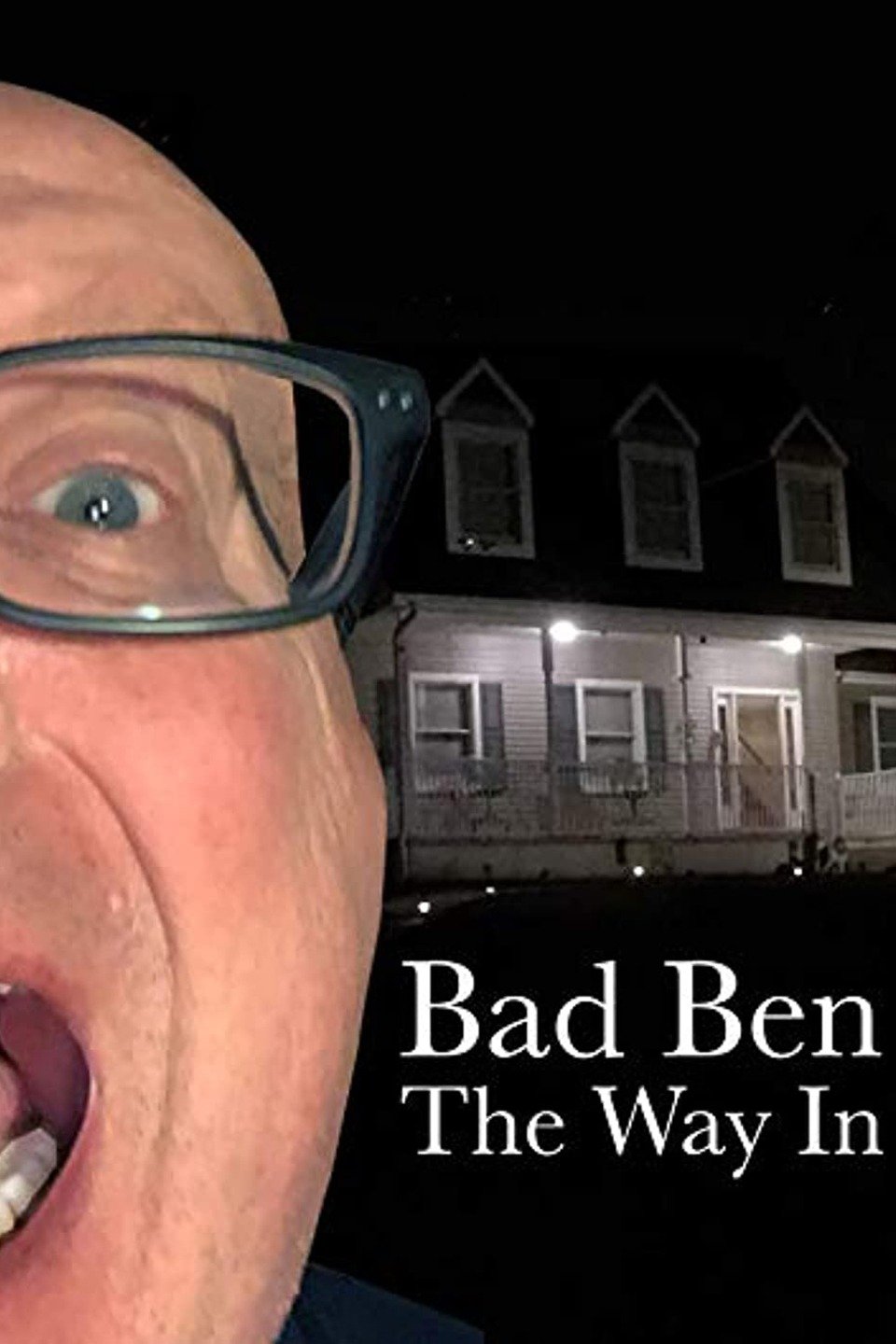 Bad Ben: The Way In - Rotten Tomatoes