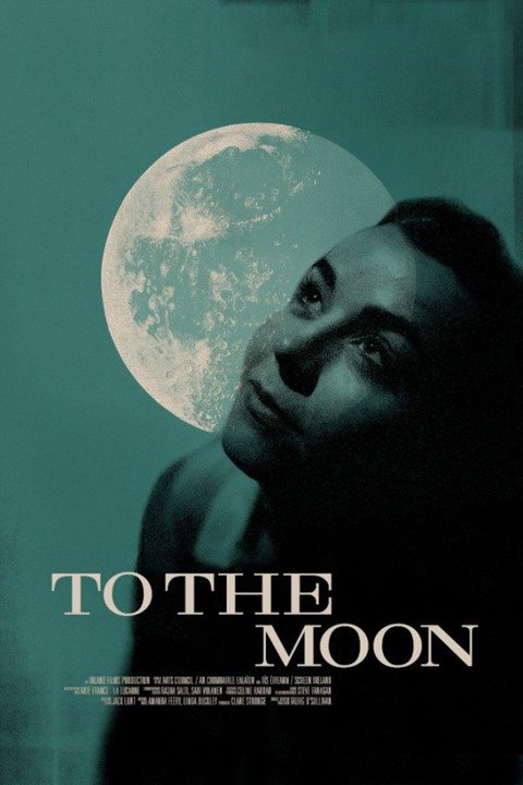 To the Moon - Rotten Tomatoes