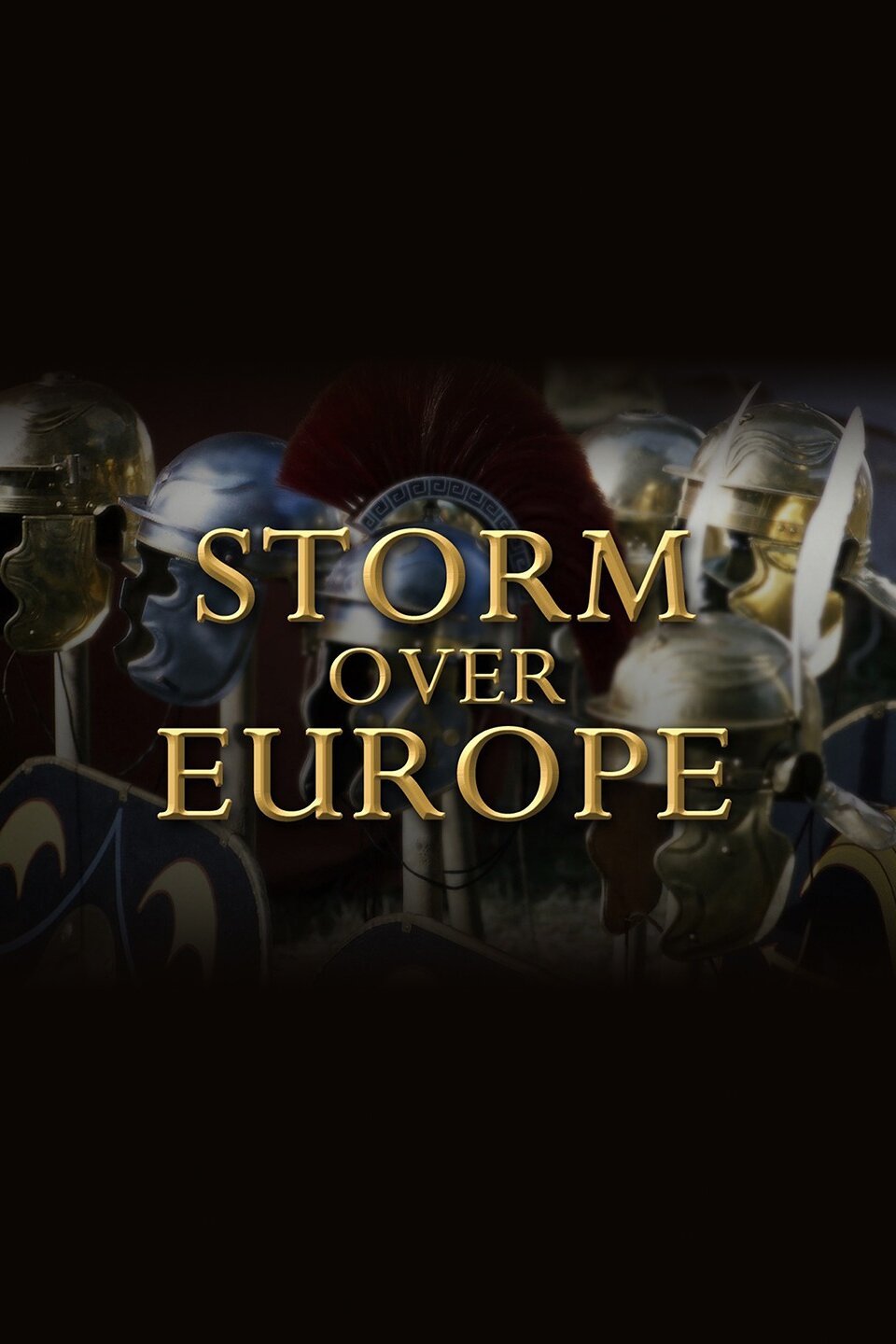 Storm Over Europe - The Wandering Tribes - Rotten Tomatoes