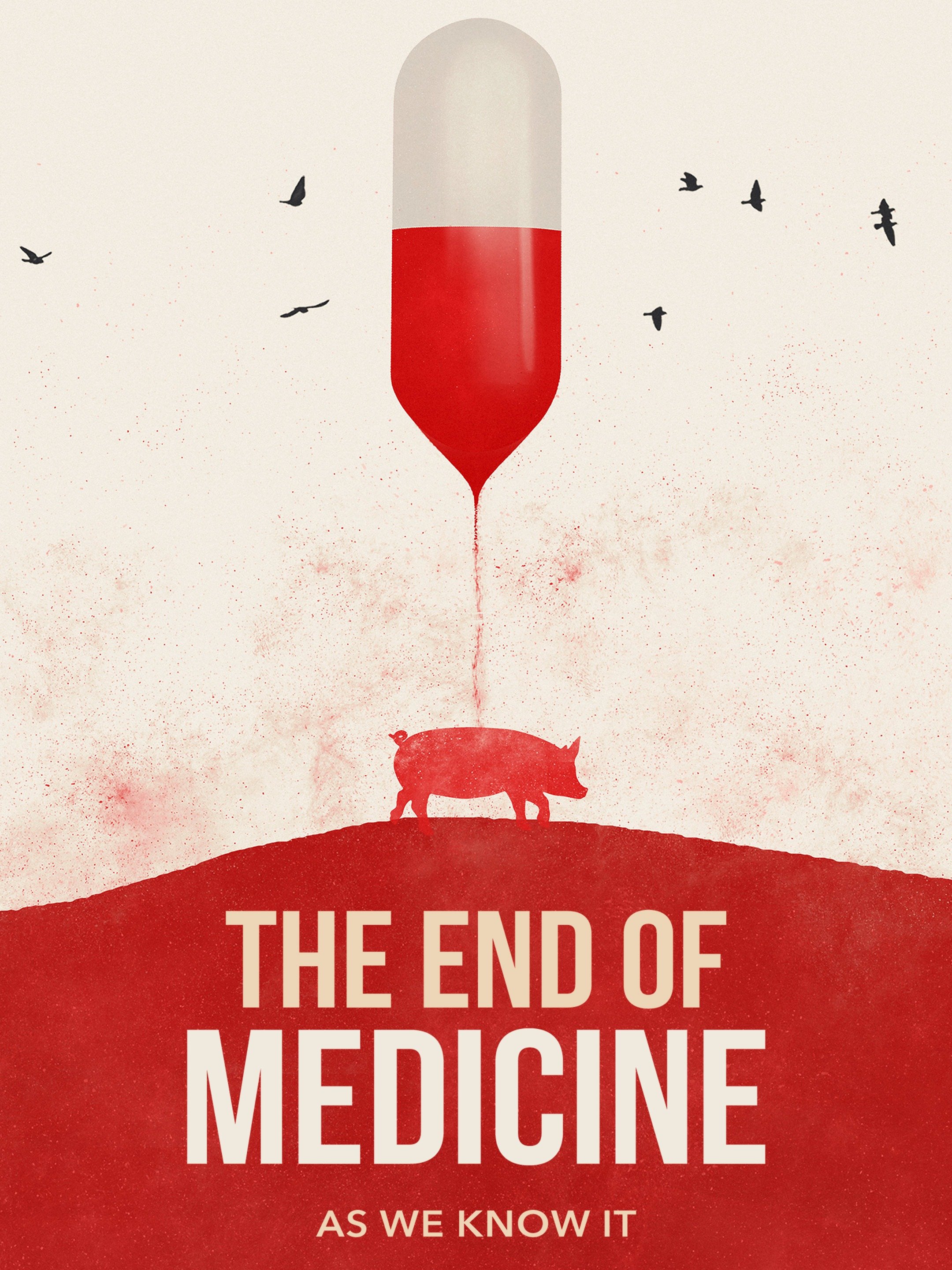 The End of Medicine Pictures - Rotten Tomatoes
