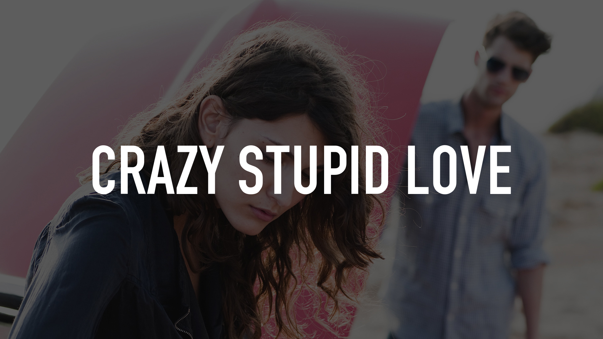 Crazy Stupid Love Quotes