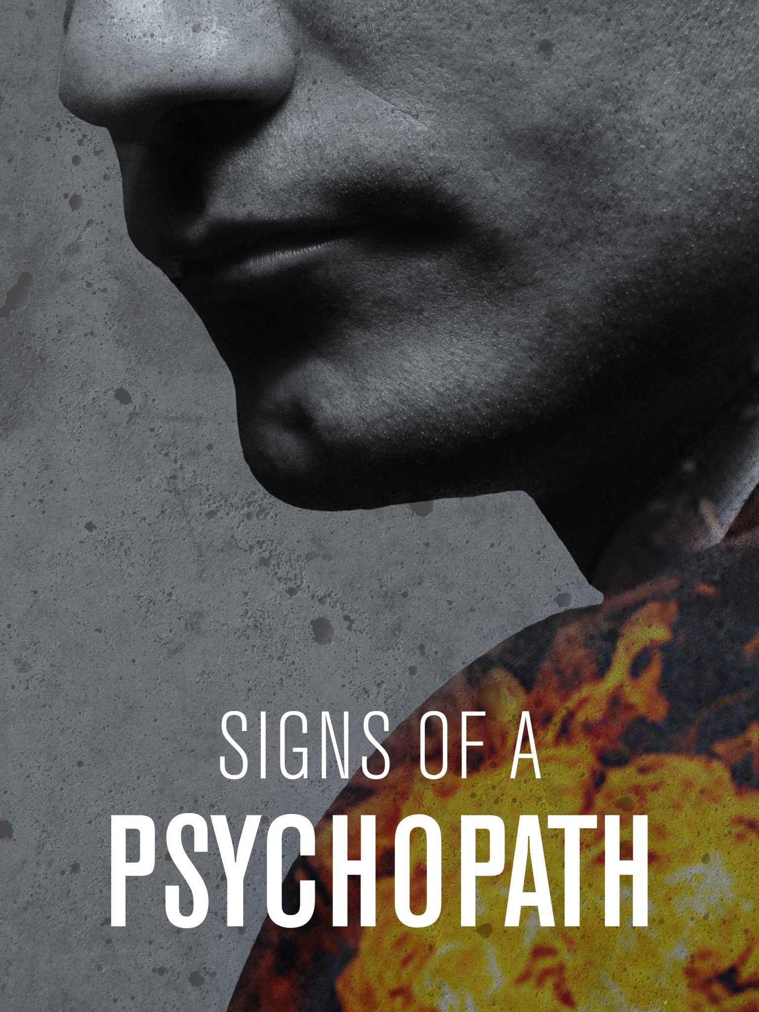 Signs of a Psychopath - Rotten Tomatoes