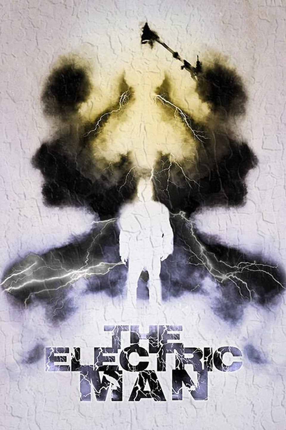 The Electric Man - Rotten Tomatoes