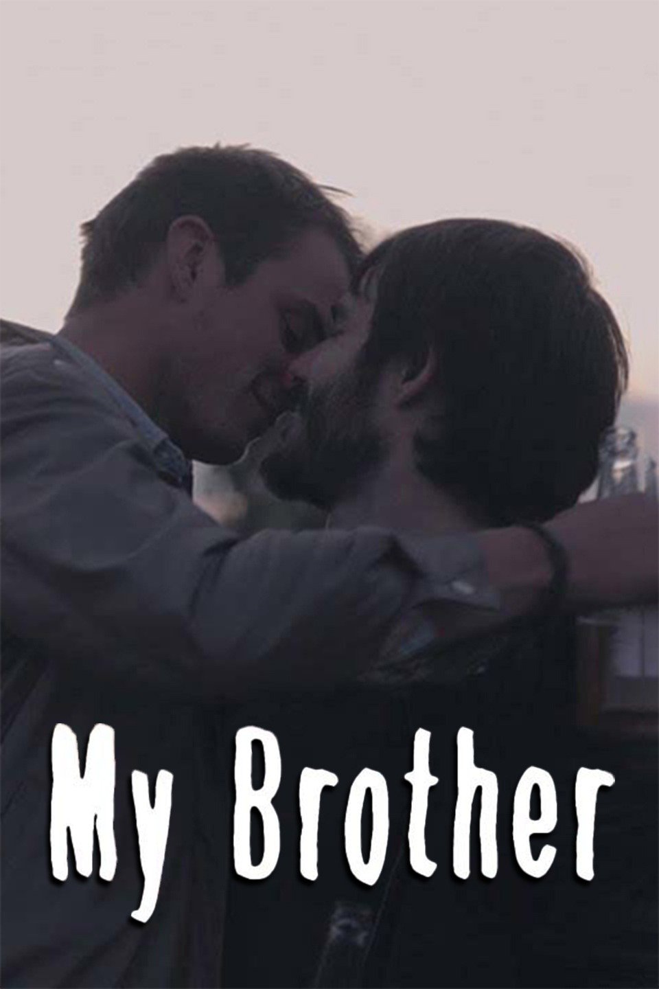 My Brother - Rotten Tomatoes