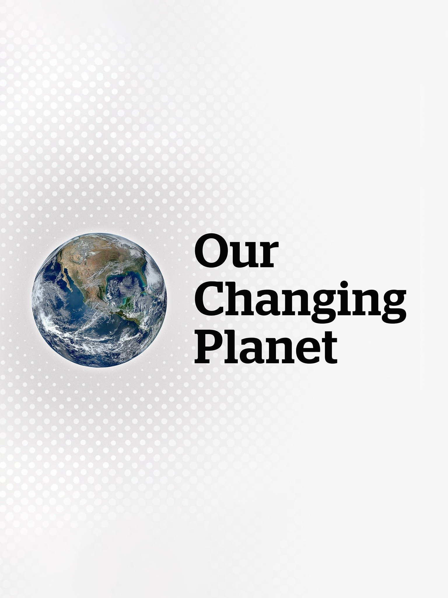 Our Changing Planet - Rotten Tomatoes