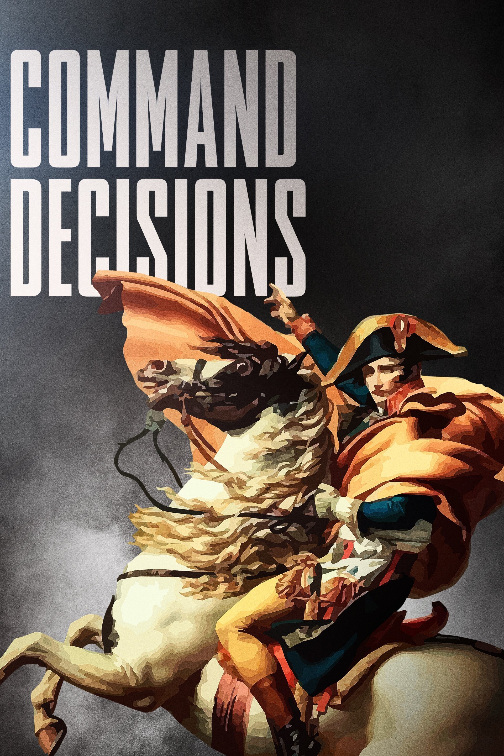 Command Decisions - Rotten Tomatoes