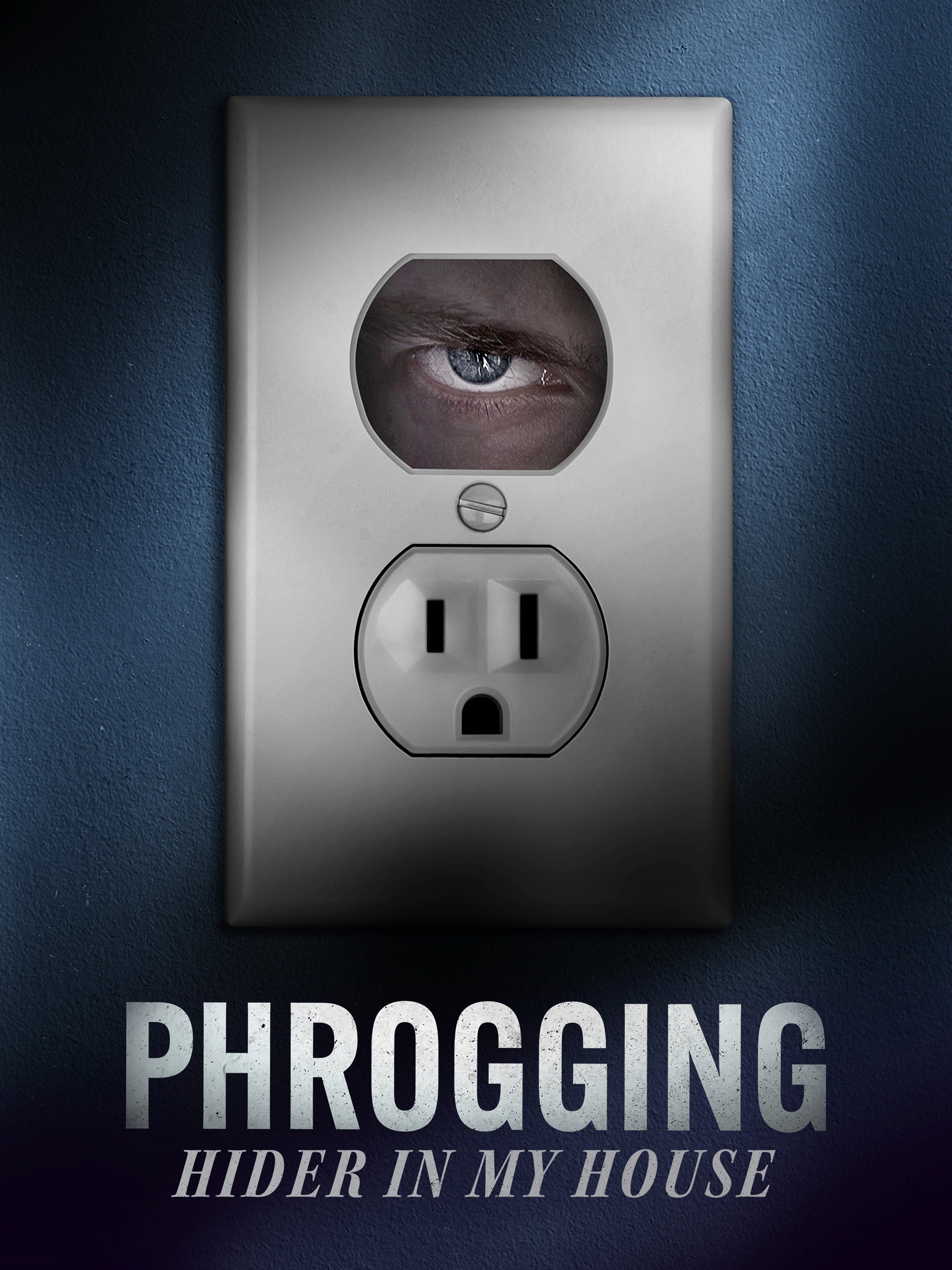 Phrogging: Hider in My House - Rotten Tomatoes