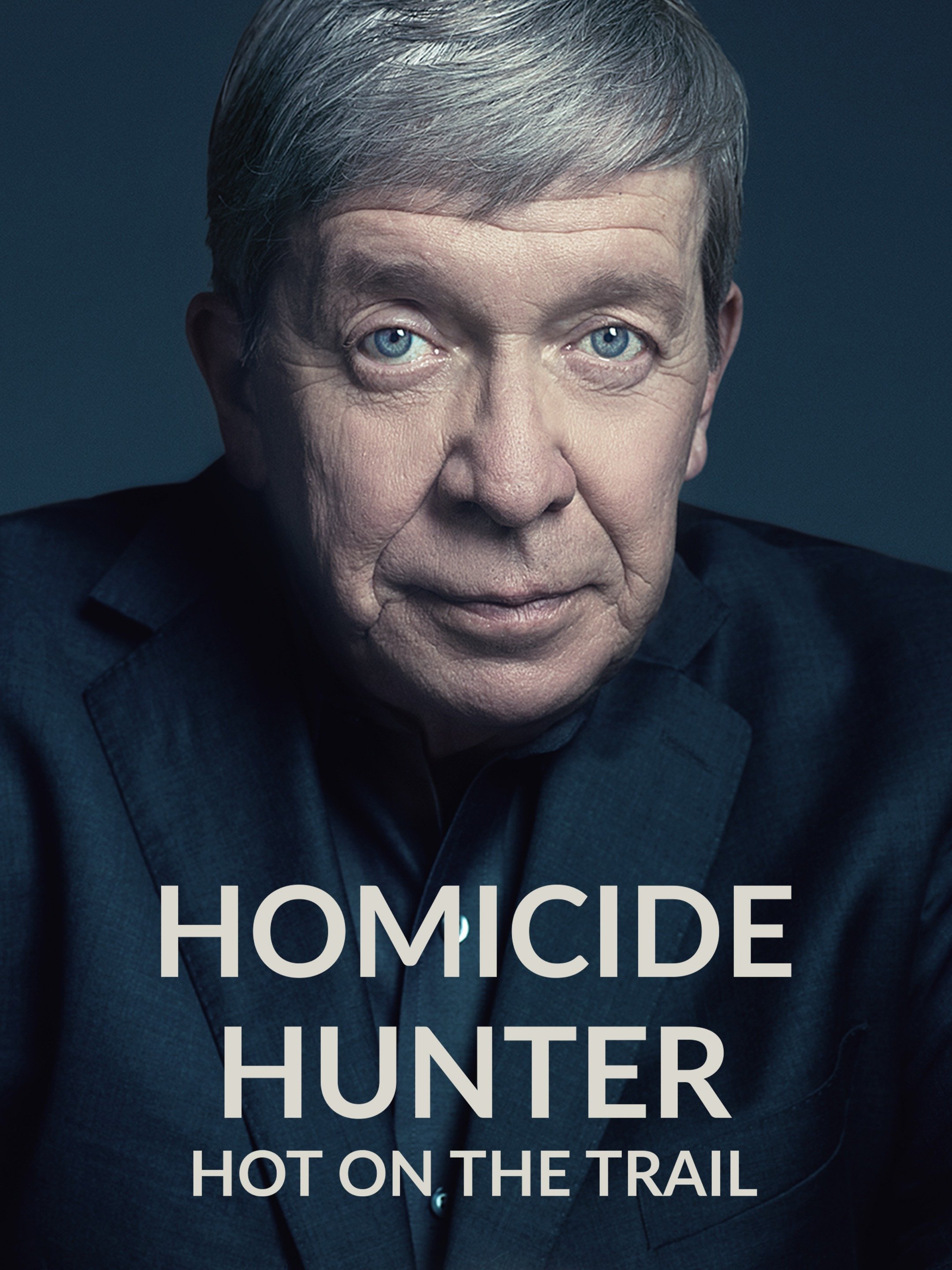 Homicide Hunter: Hot on the Trail - Rotten Tomatoes