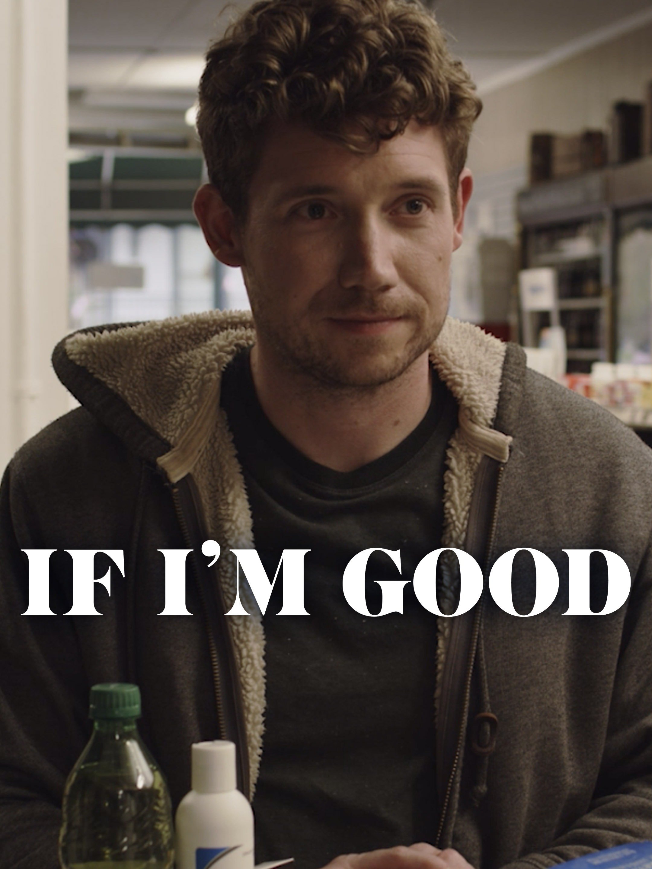 If I'm Good - Rotten Tomatoes