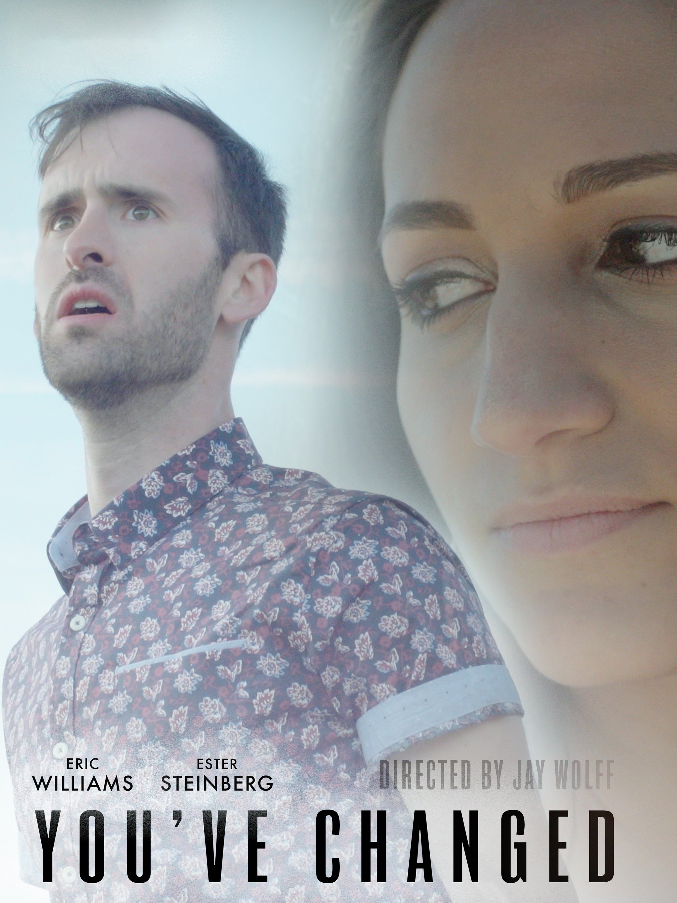 You've Changed - Rotten Tomatoes