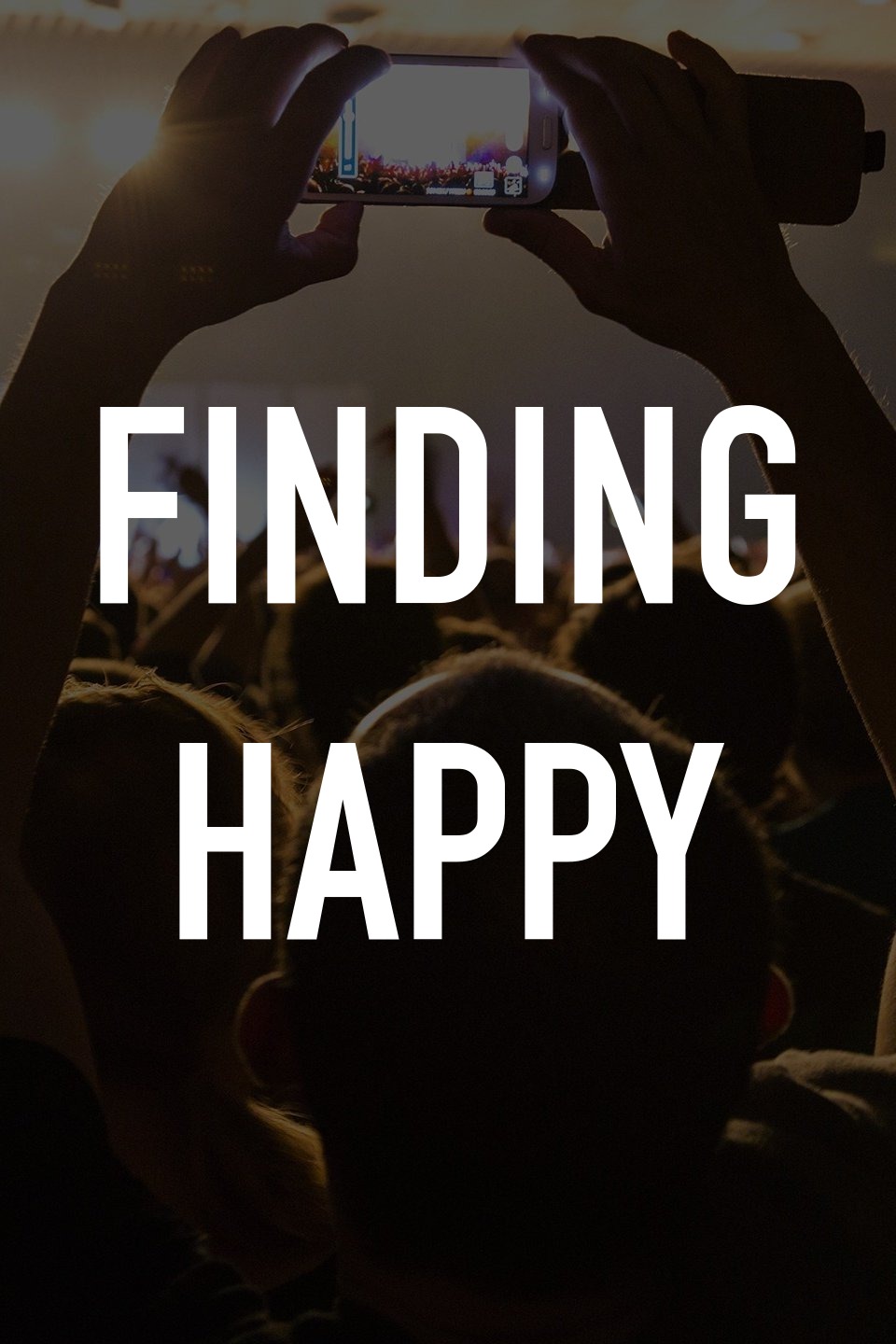 Finding Happy - Rotten Tomatoes