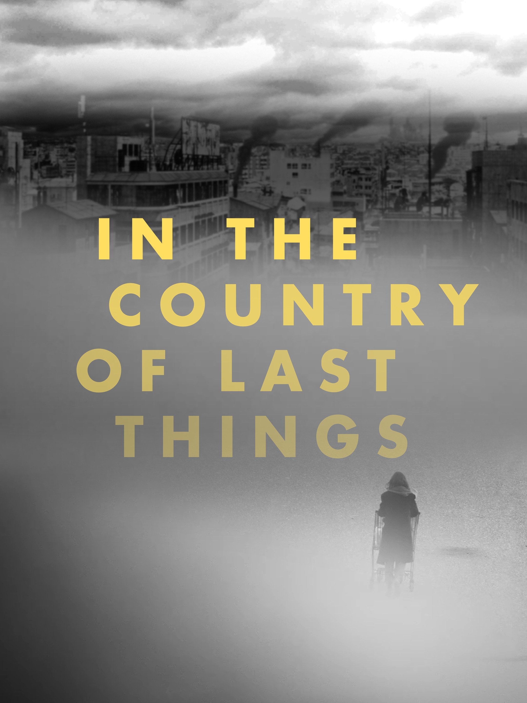 In the Country of Last Things - Rotten Tomatoes