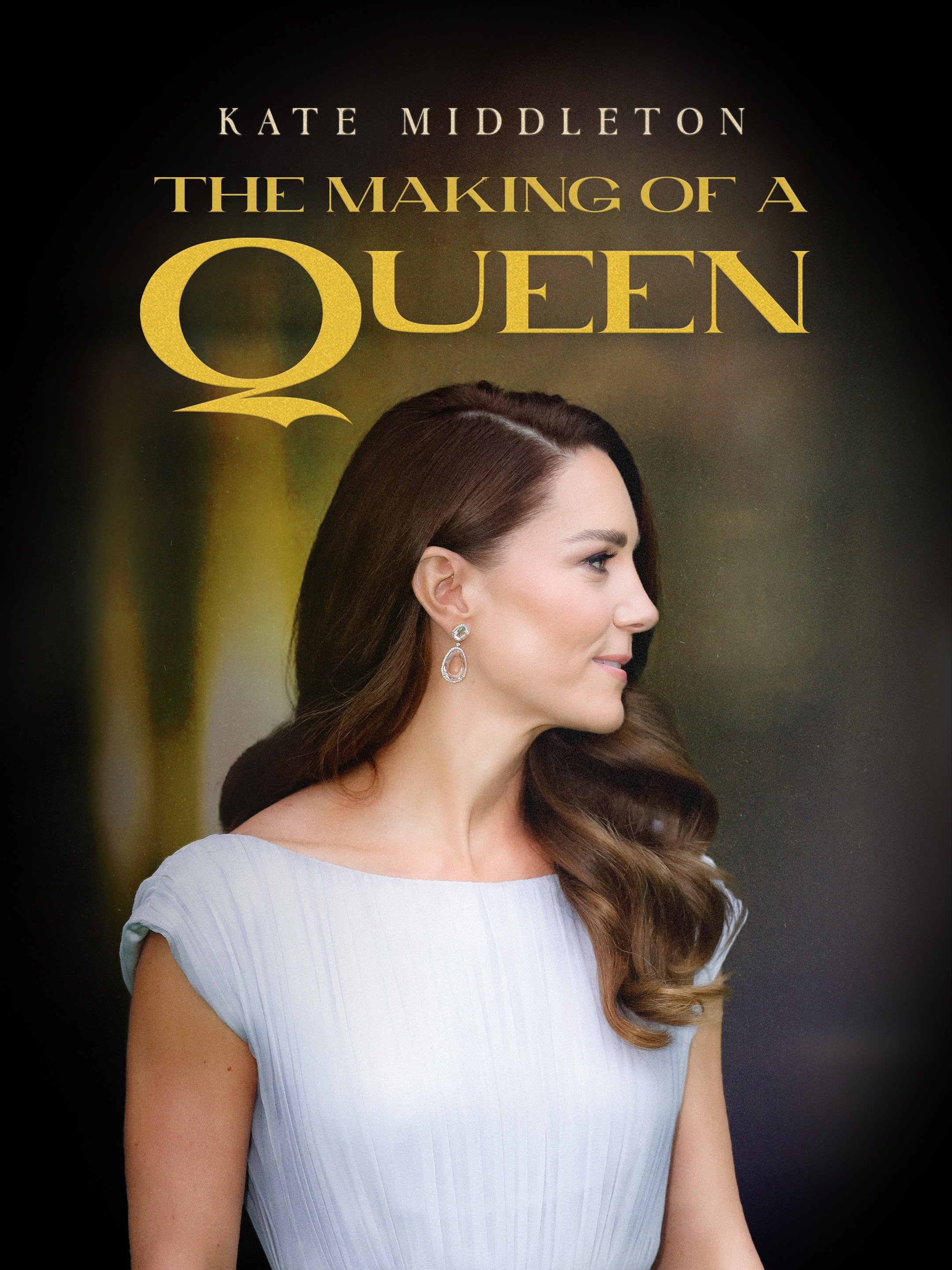 Kate Middleton: Making of a Queen - Rotten Tomatoes