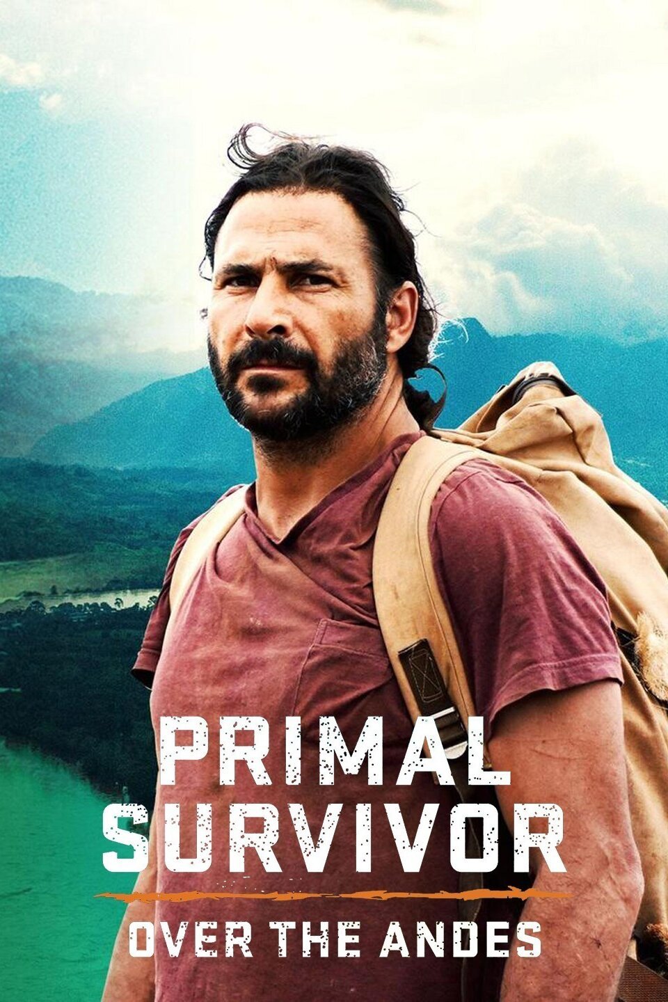 Primal Survivor: Over the Andes - Rotten Tomatoes