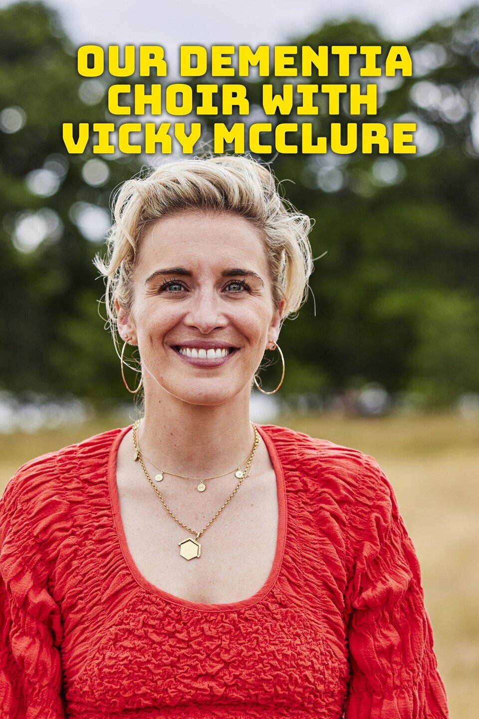 Our Dementia Choir with Vicky McClure - Rotten Tomatoes