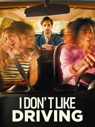 I Don t Like Driving Rotten Tomatoes I Don t Like Driving Rotten Tomatoes