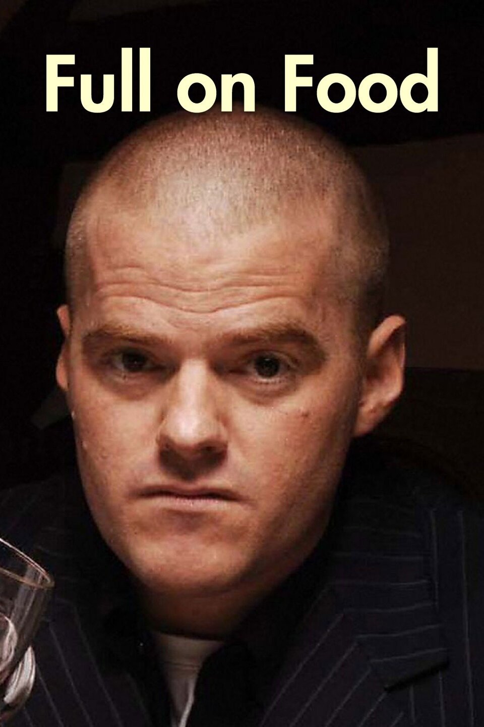 Full on Food - Rotten Tomatoes