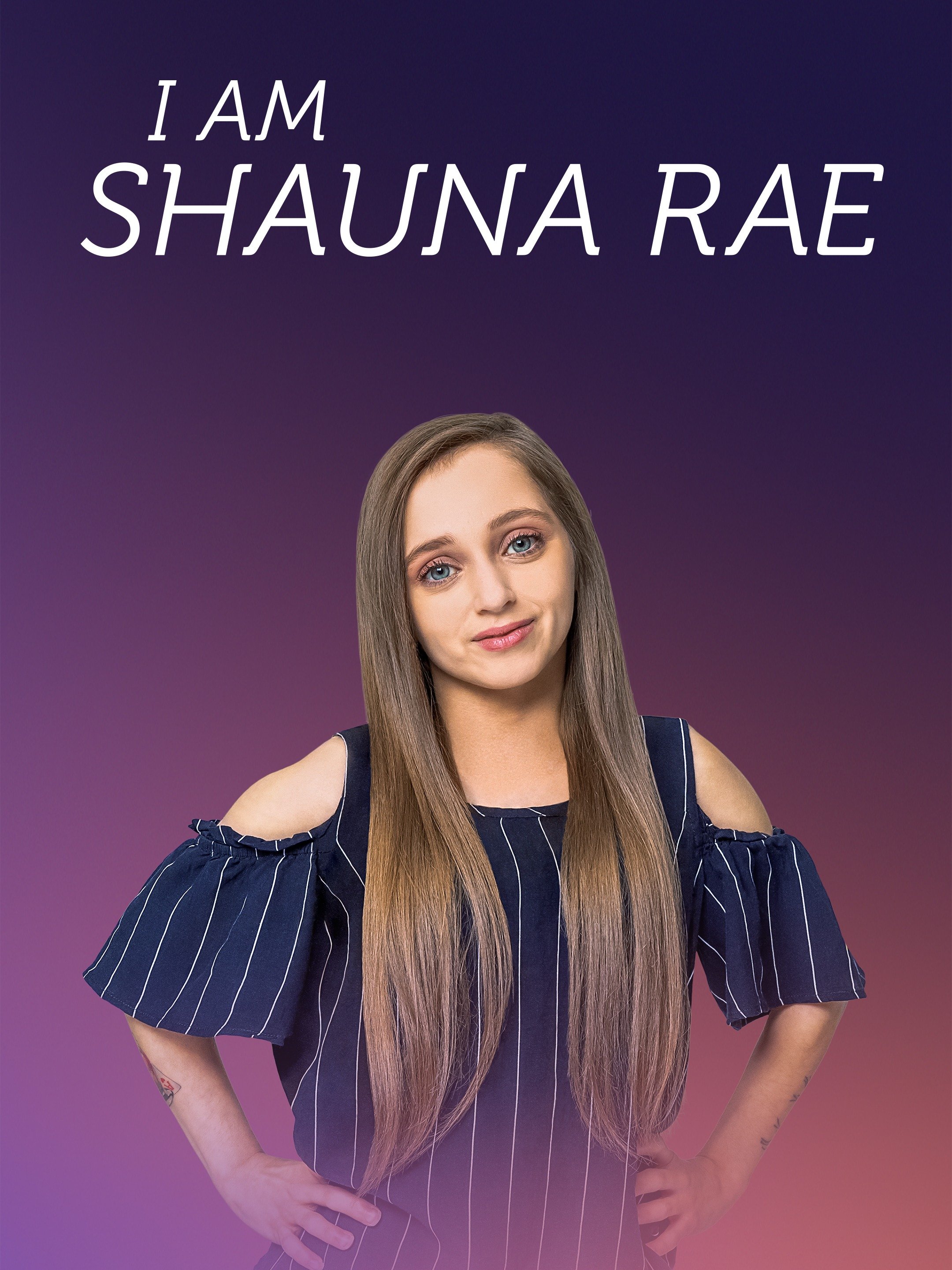 I Am Shauna Rae Season 2 Pictures Rotten Tomatoes