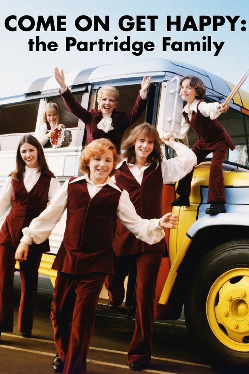 Come On Get Happy: The Partridge Family Story - Rotten Tomatoes