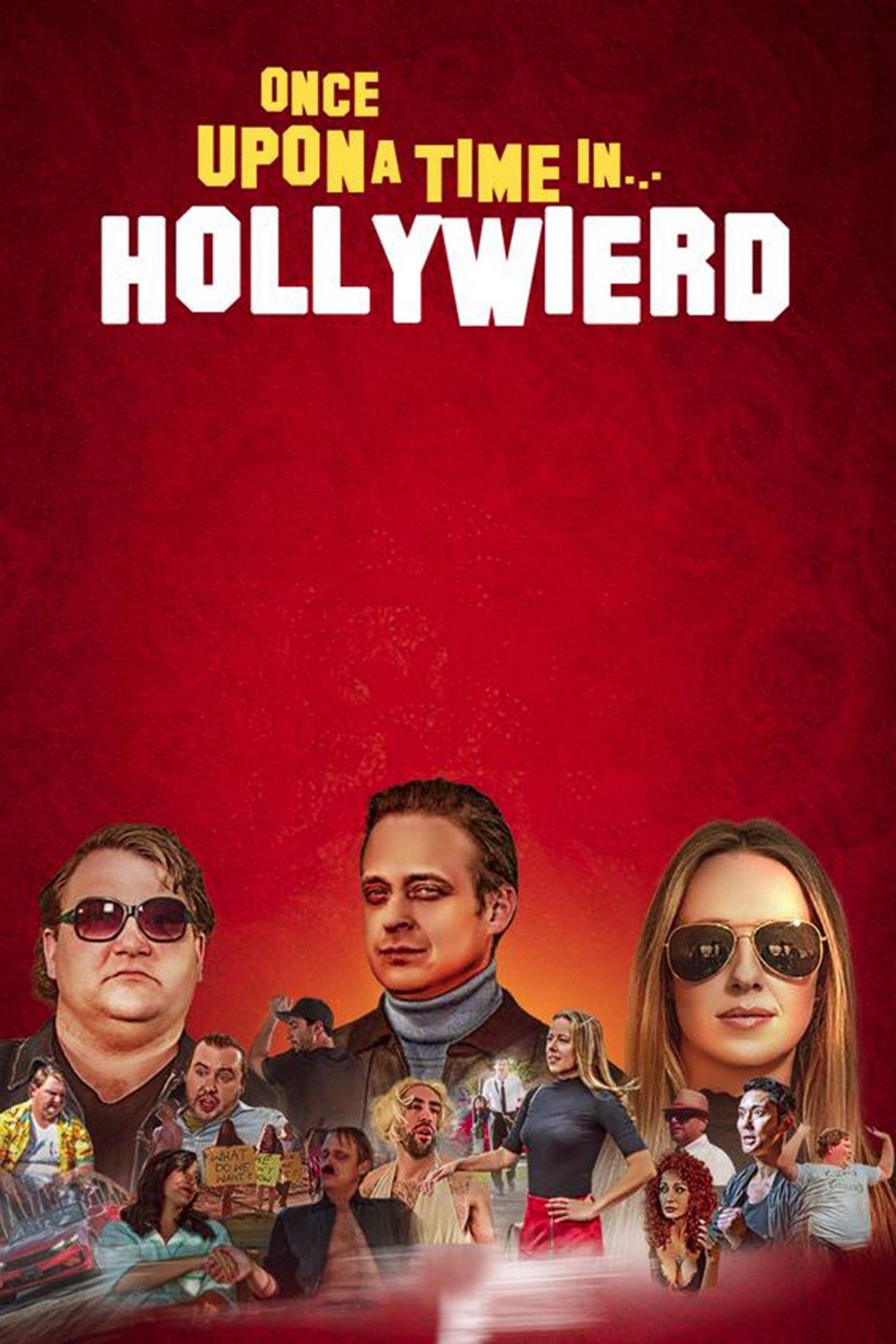 Once Upon a Time in... Hollyweird - Rotten Tomatoes