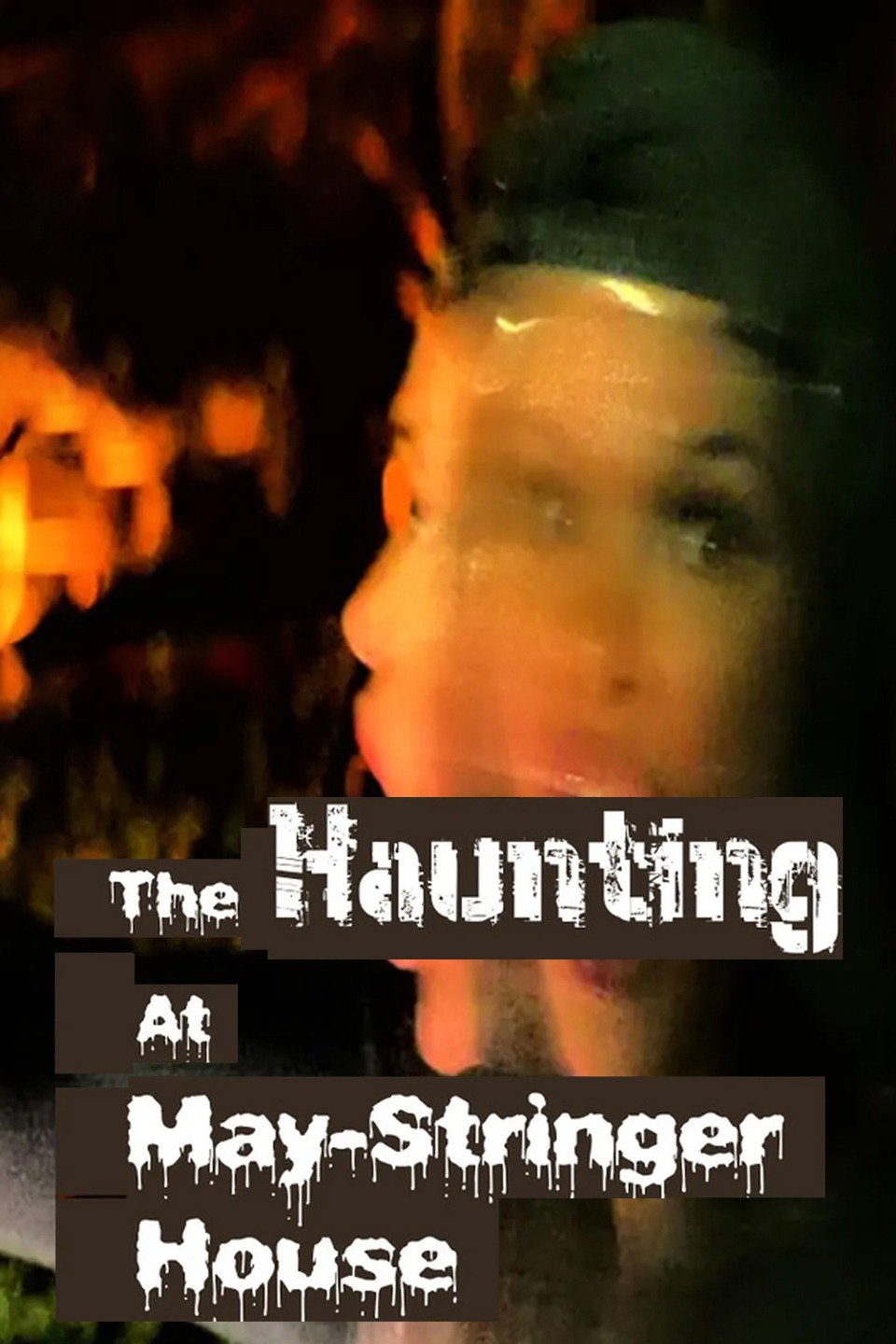 The Haunting at May-Stringer House - Rotten Tomatoes
