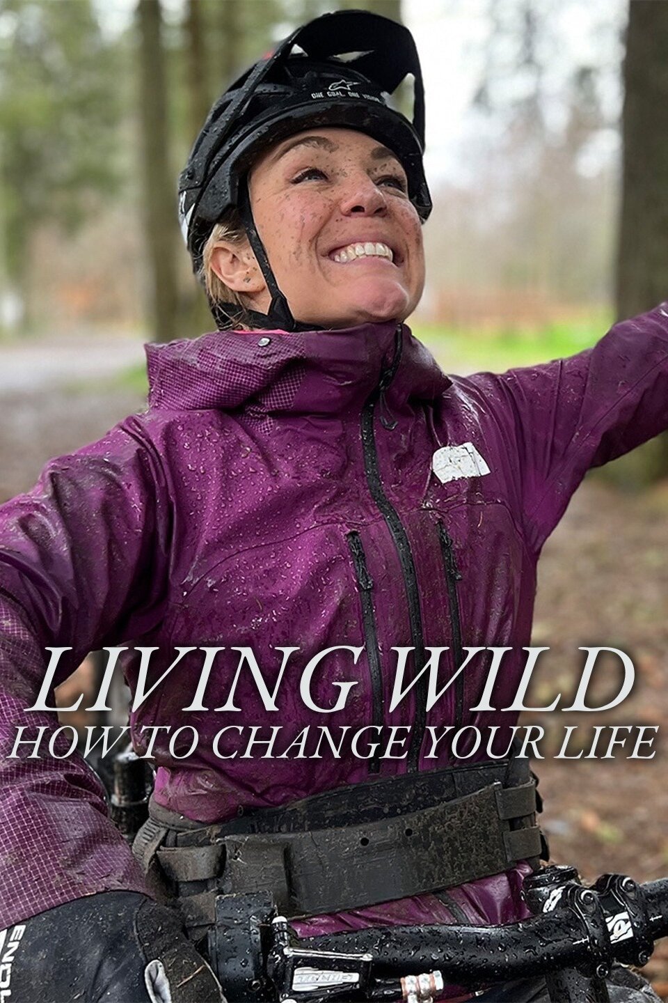 Living Wild: How to Change Your Life - Rotten Tomatoes