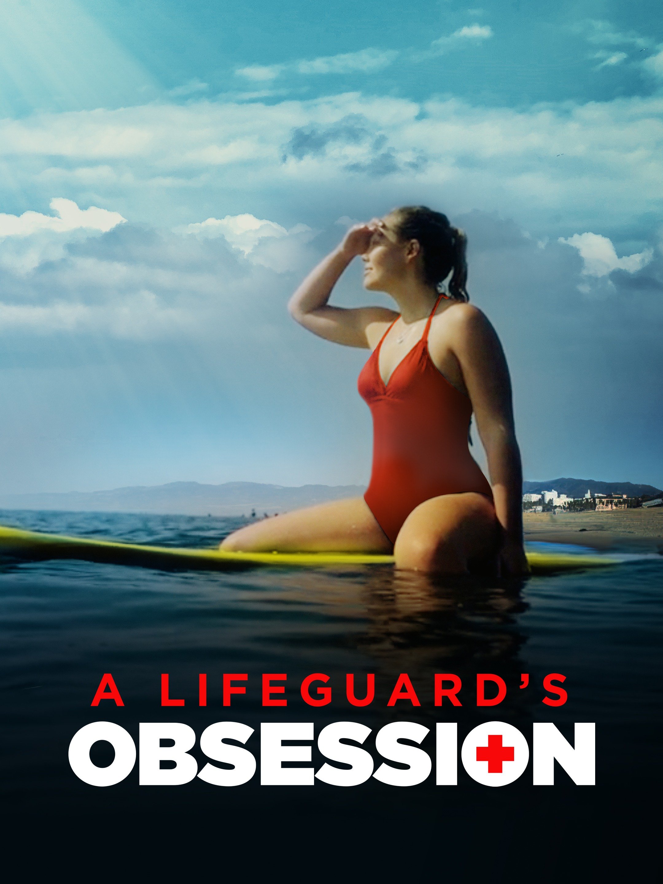 A Lifeguard's Obsession - Rotten Tomatoes