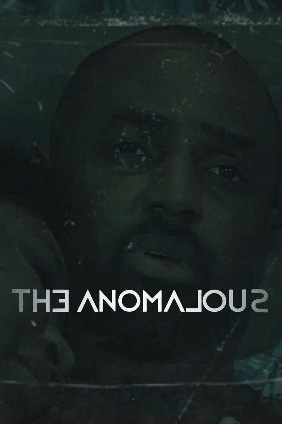 The Anomalous - Rotten Tomatoes