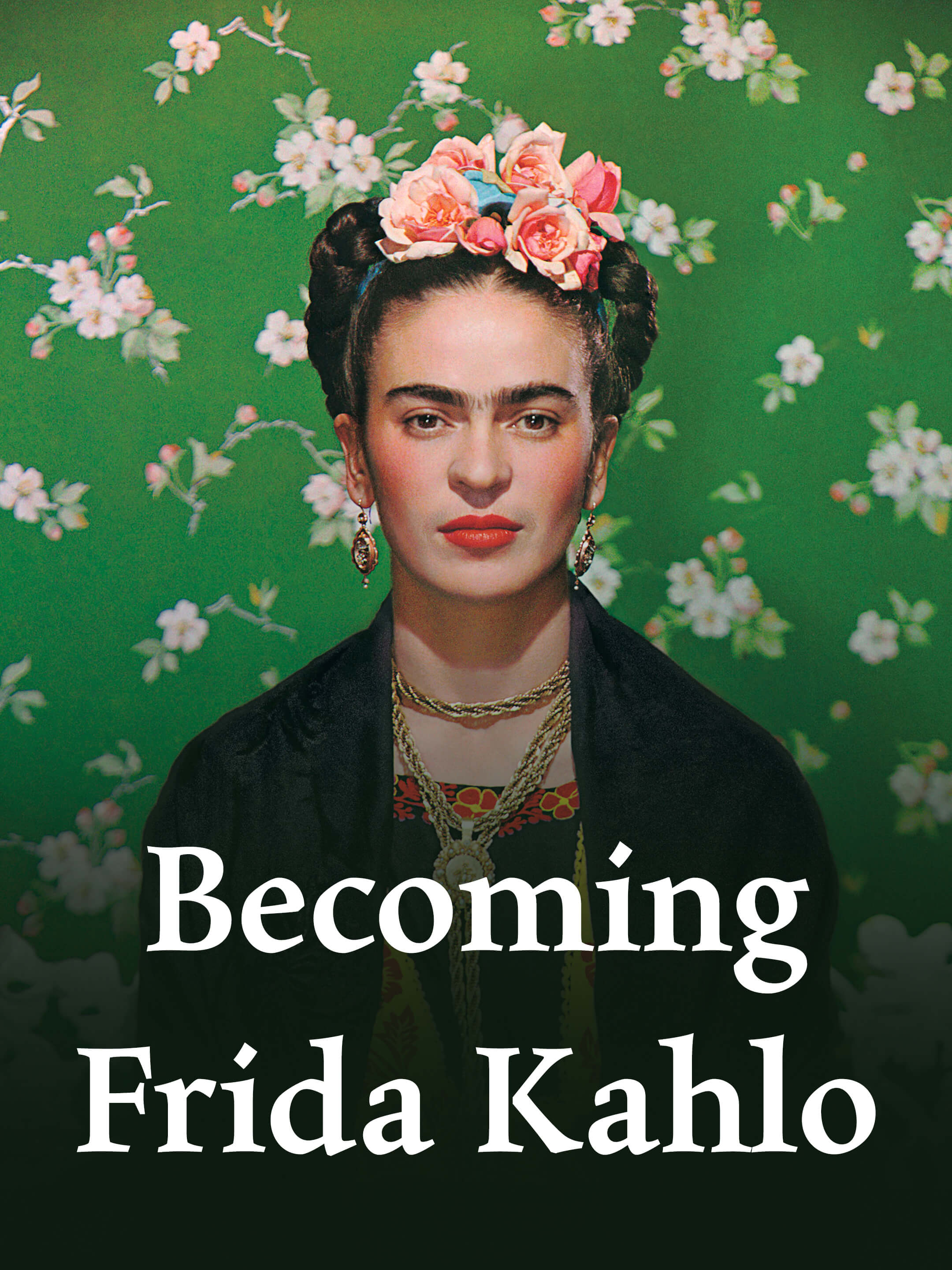 Becoming Frida Kahlo - Rotten Tomatoes