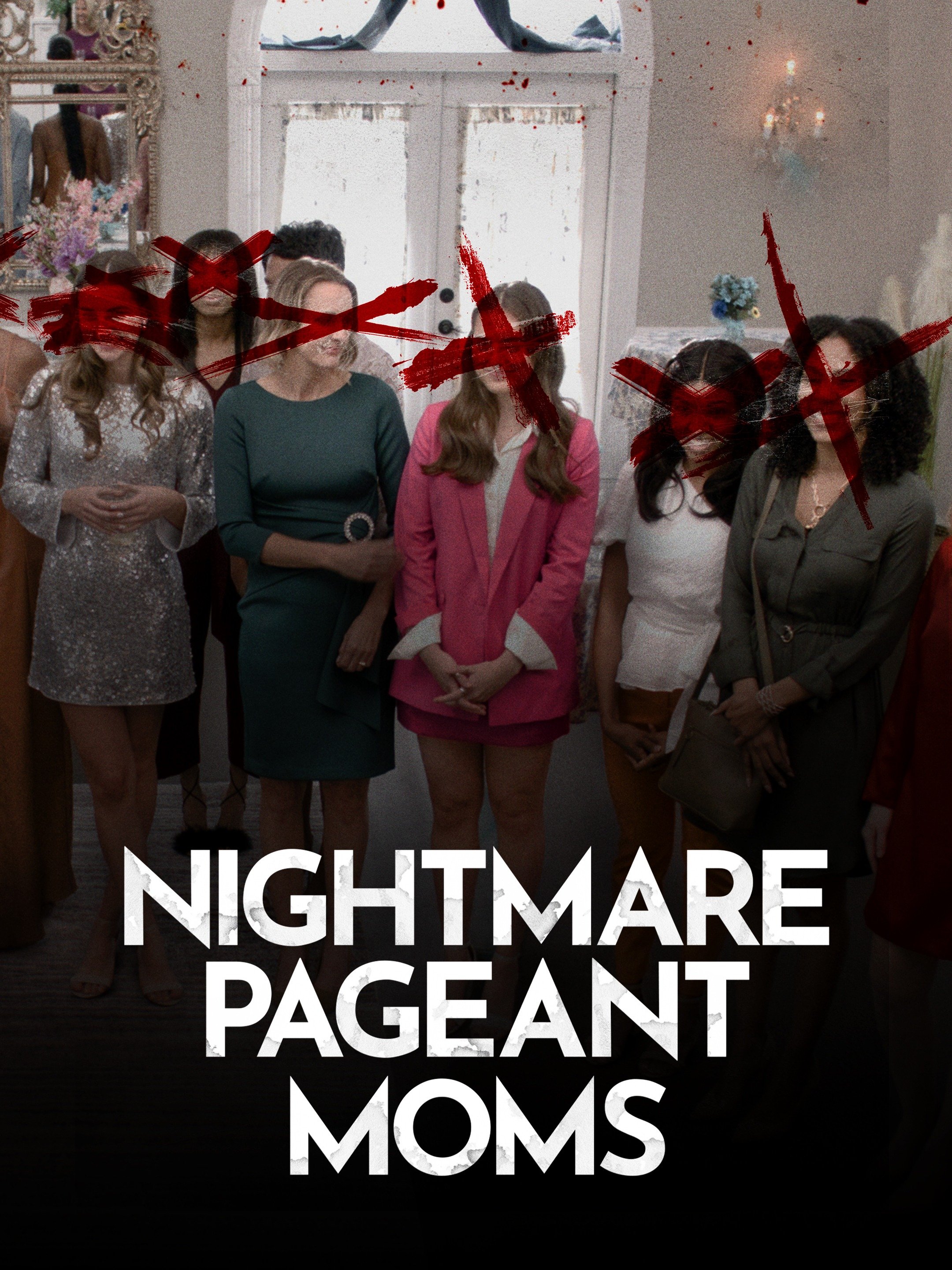 Nightmare Pageant Moms - Rotten Tomatoes