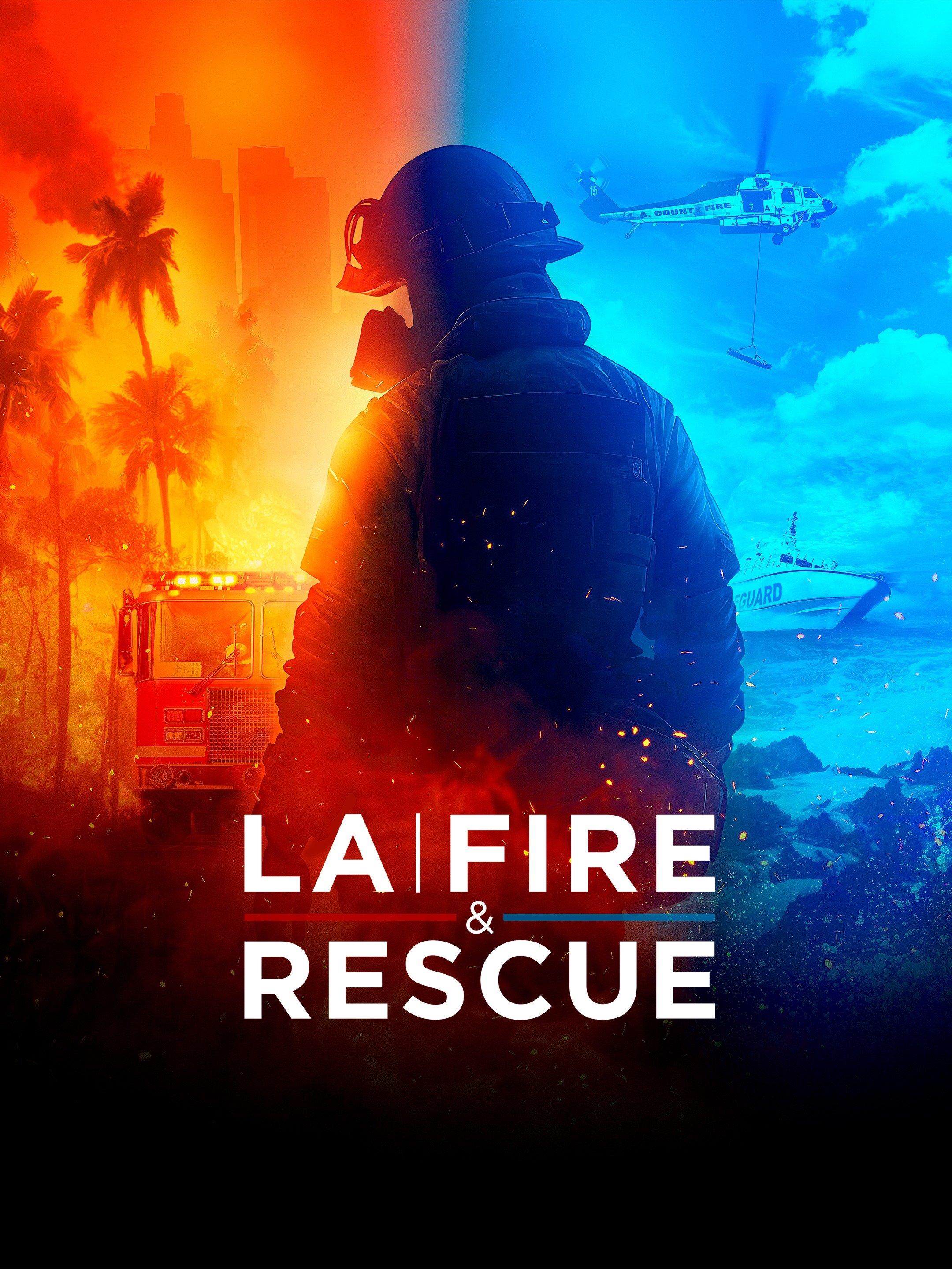 LA Fire & Rescue - Rotten Tomatoes