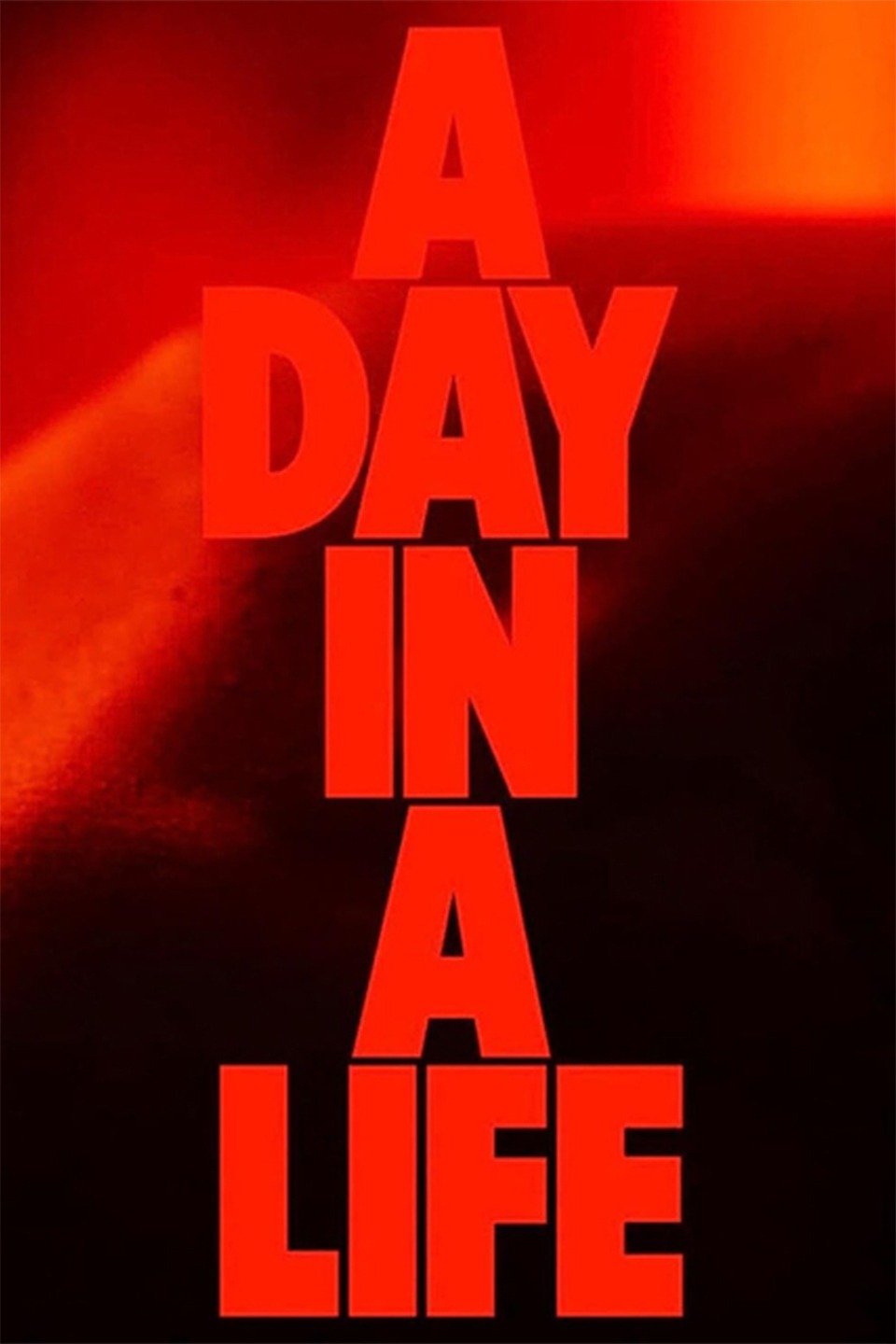 A Day in a Life - Rotten Tomatoes