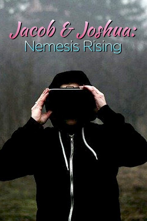 Jacob & Joshua: Nemesis Rising - Rotten Tomatoes