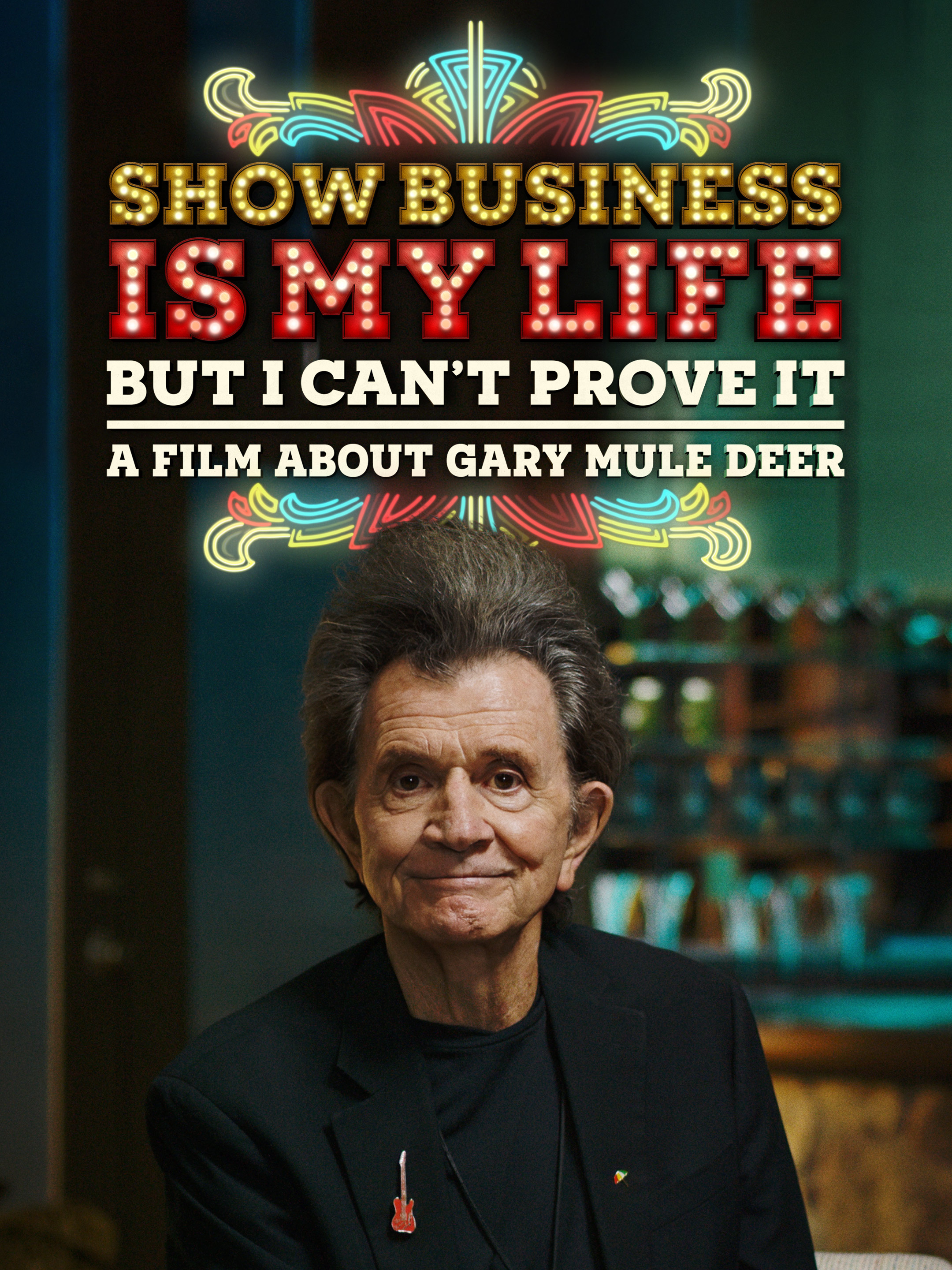 Show Business Is My Life But I Can't Prove It - Rotten Tomatoes