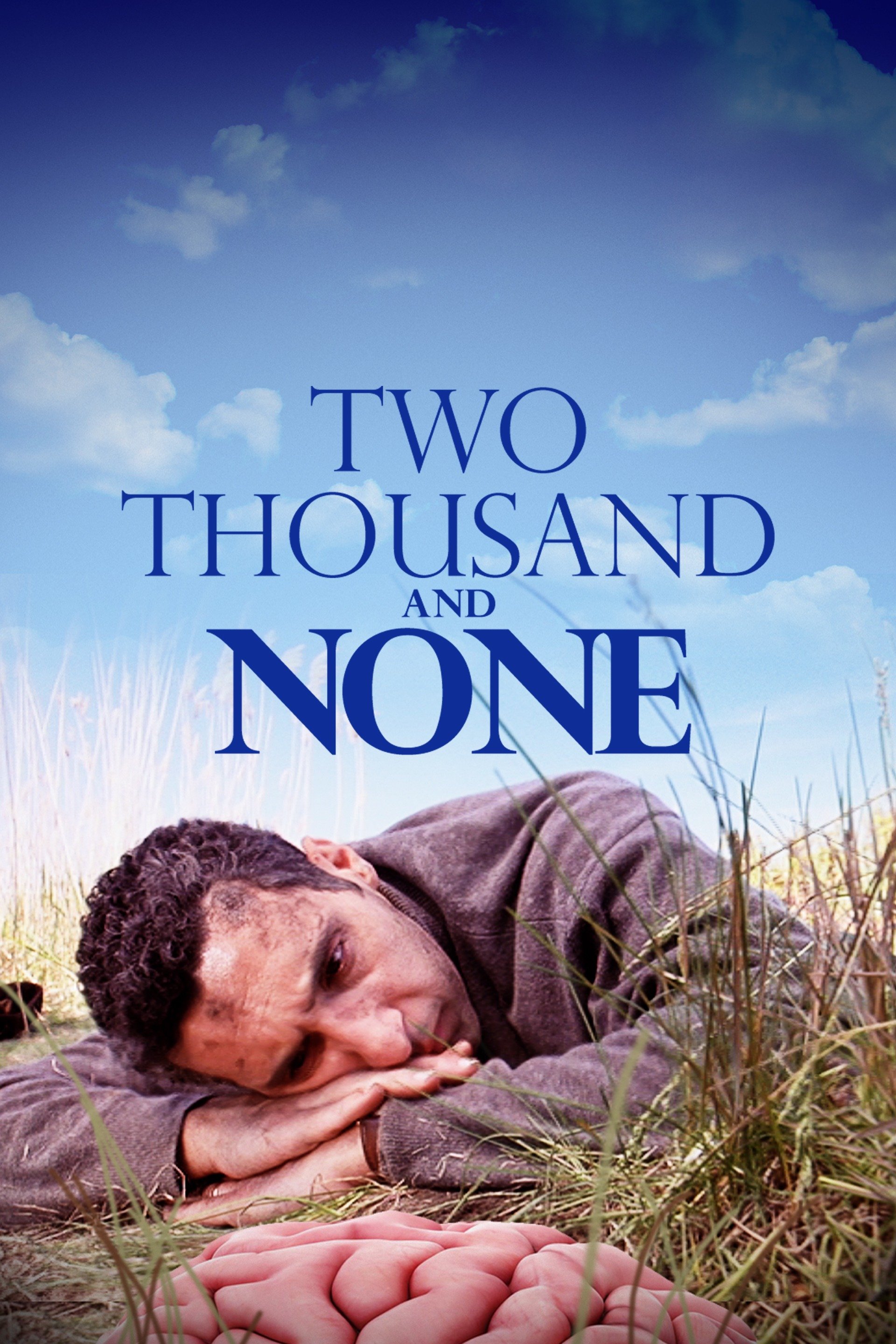 Two Thousand and None Pictures - Rotten Tomatoes