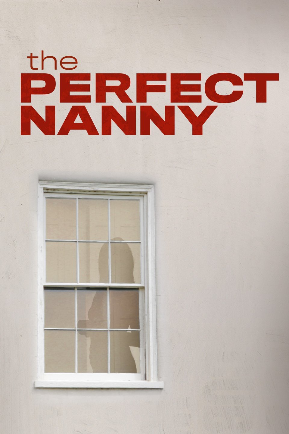 The Perfect Nanny - Rotten Tomatoes