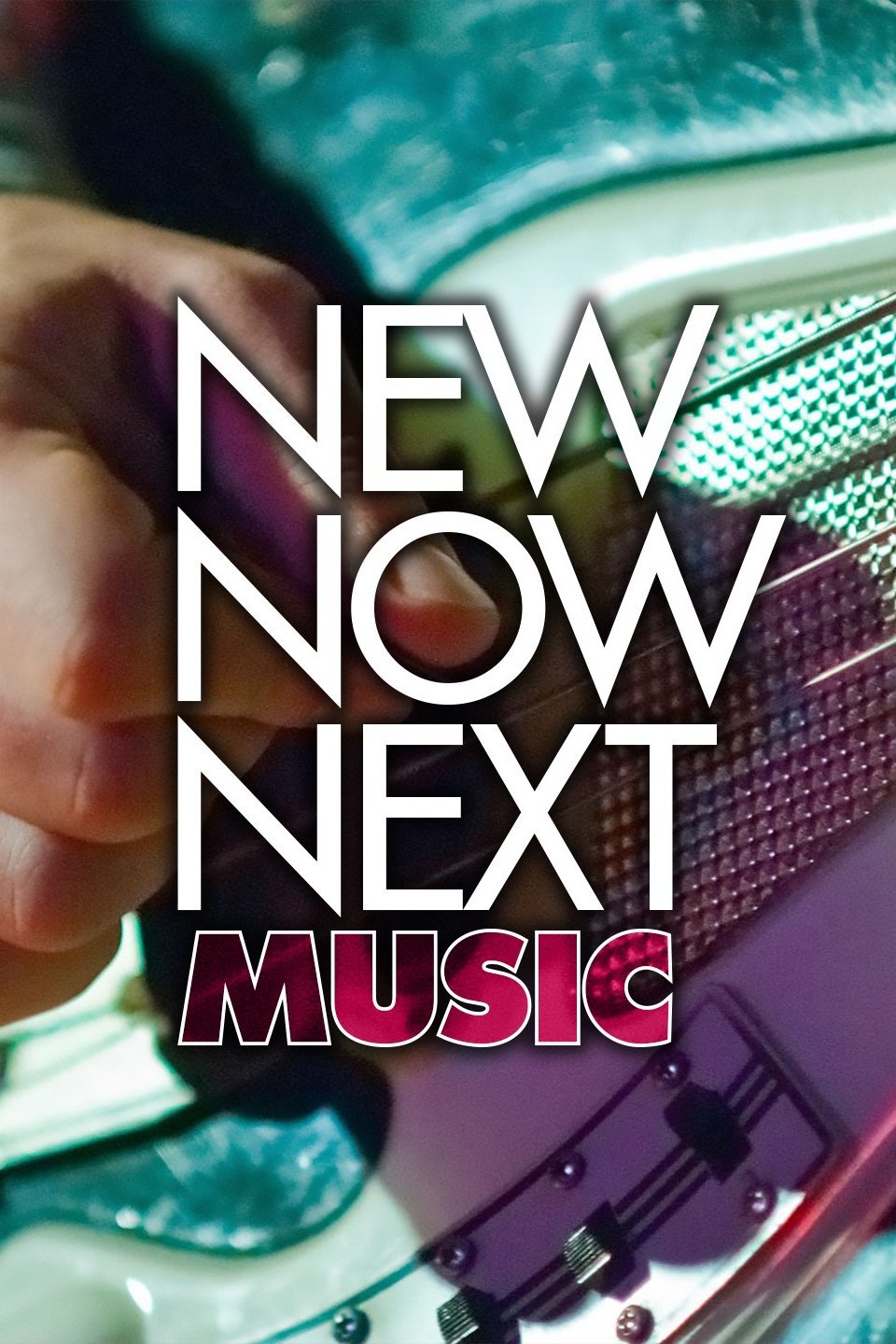 NewNowNext Music Pictures - Rotten Tomatoes