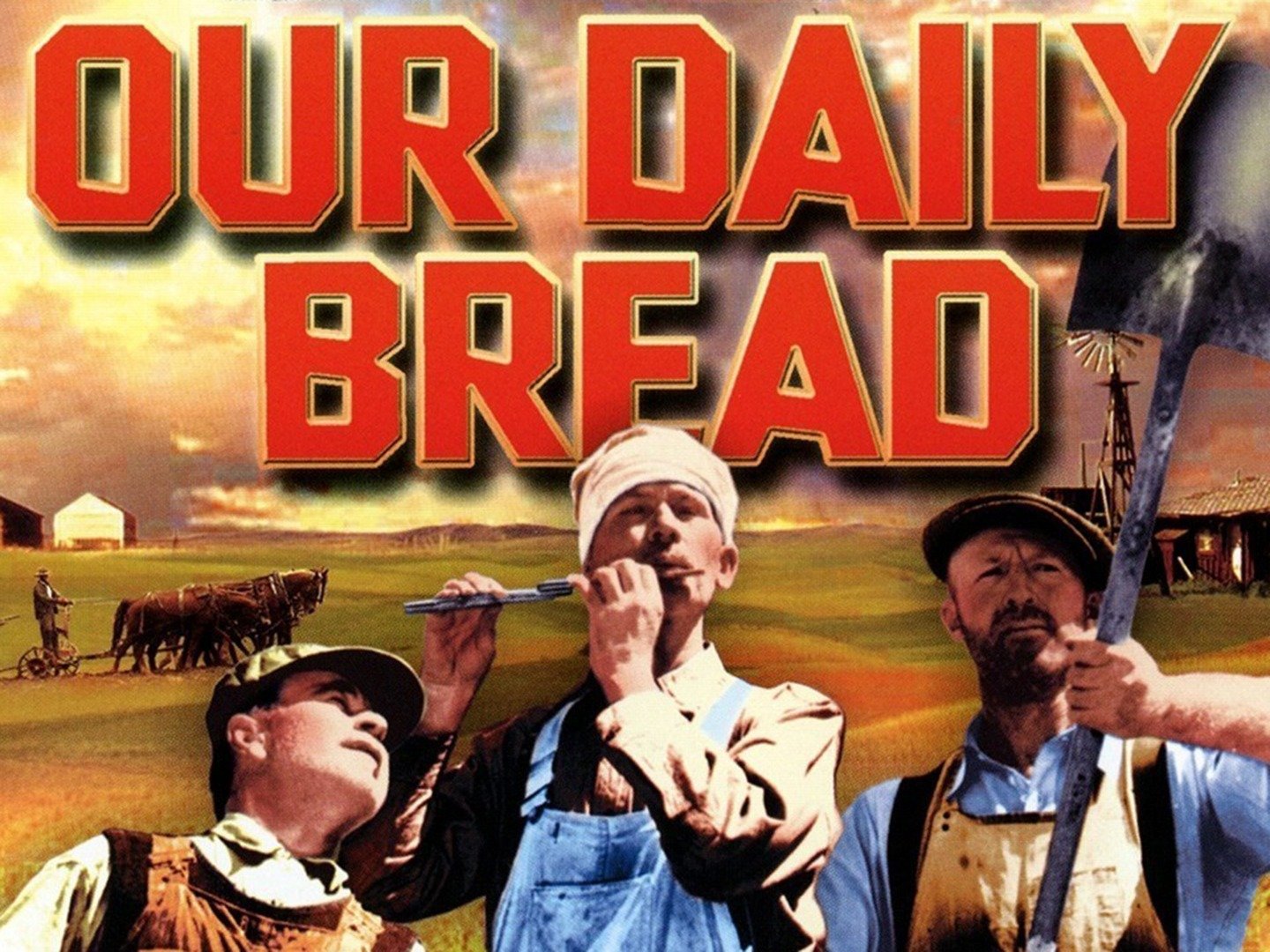 Our Daily Bread Film