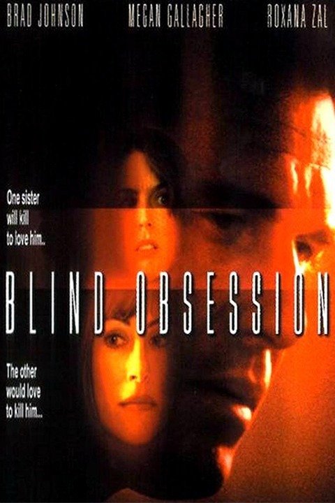 Blind Obsession - Rotten Tomatoes