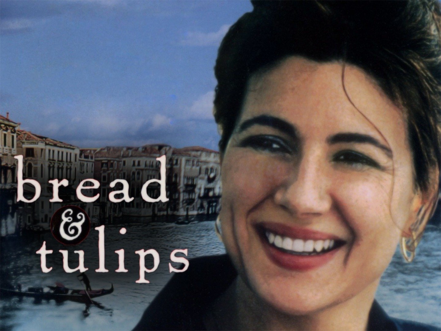 Bread and Tulips (2000) - Rotten Tomatoes
