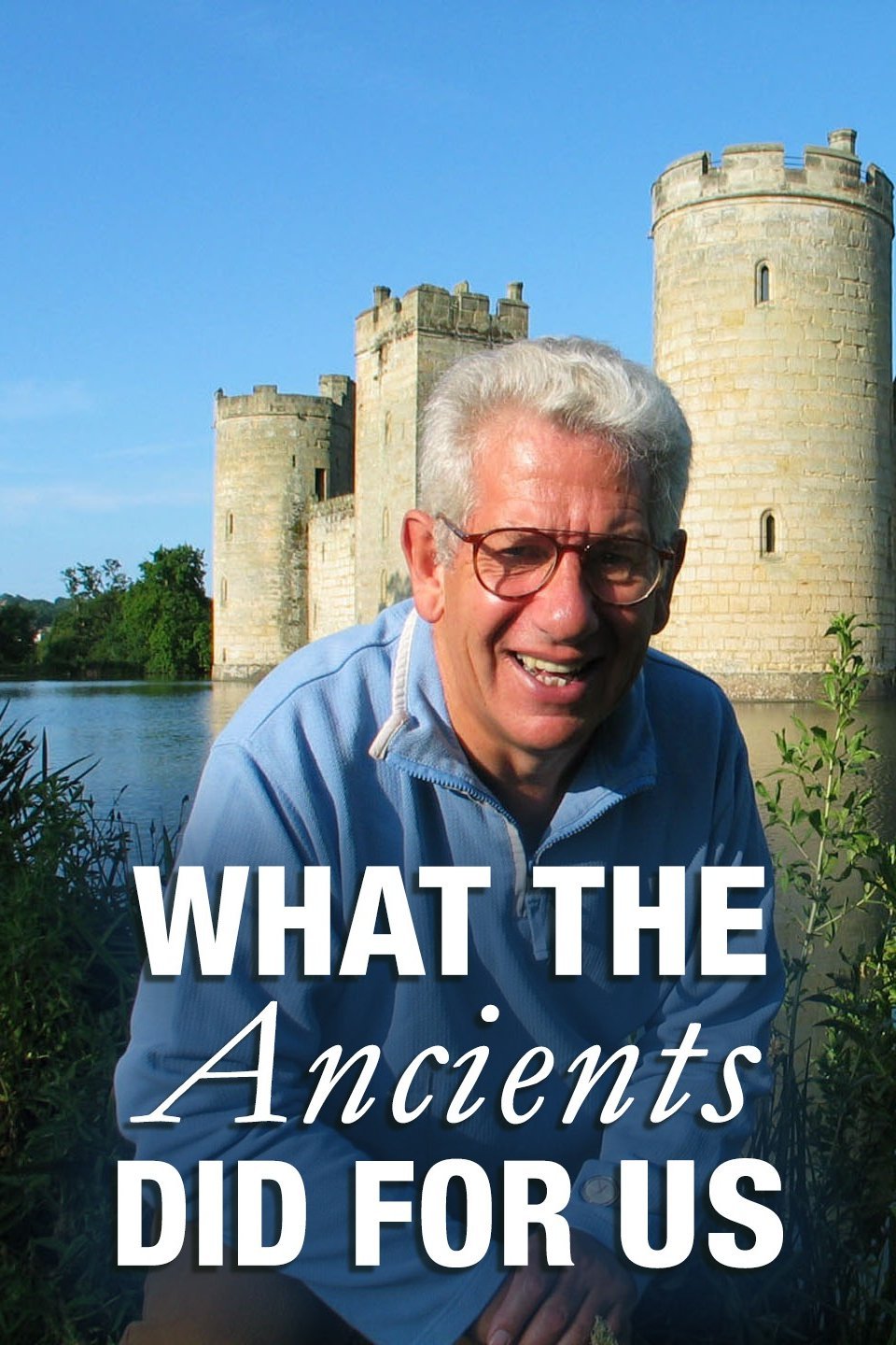 What the Ancients Did for Us - Rotten Tomatoes