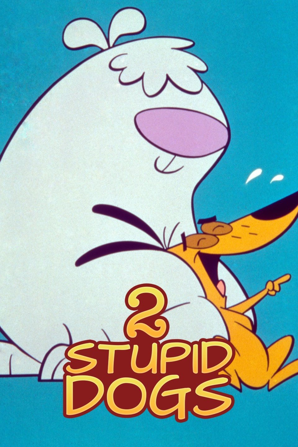 2 Stupid Dogs - Rotten Tomatoes