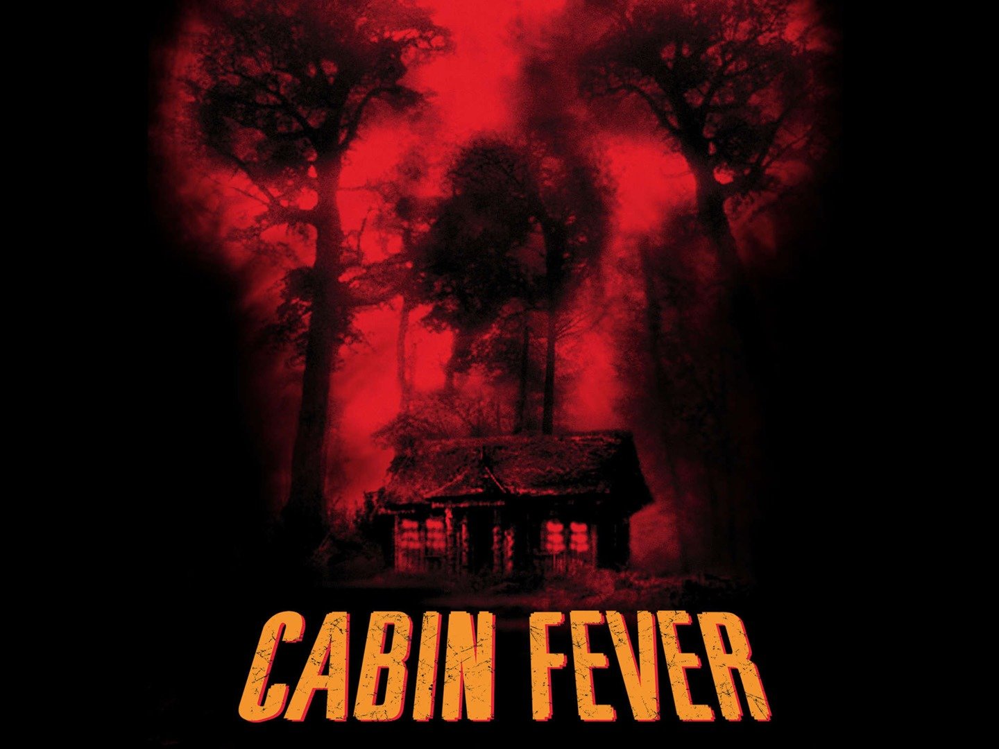 Cabin Fever Movie Poster