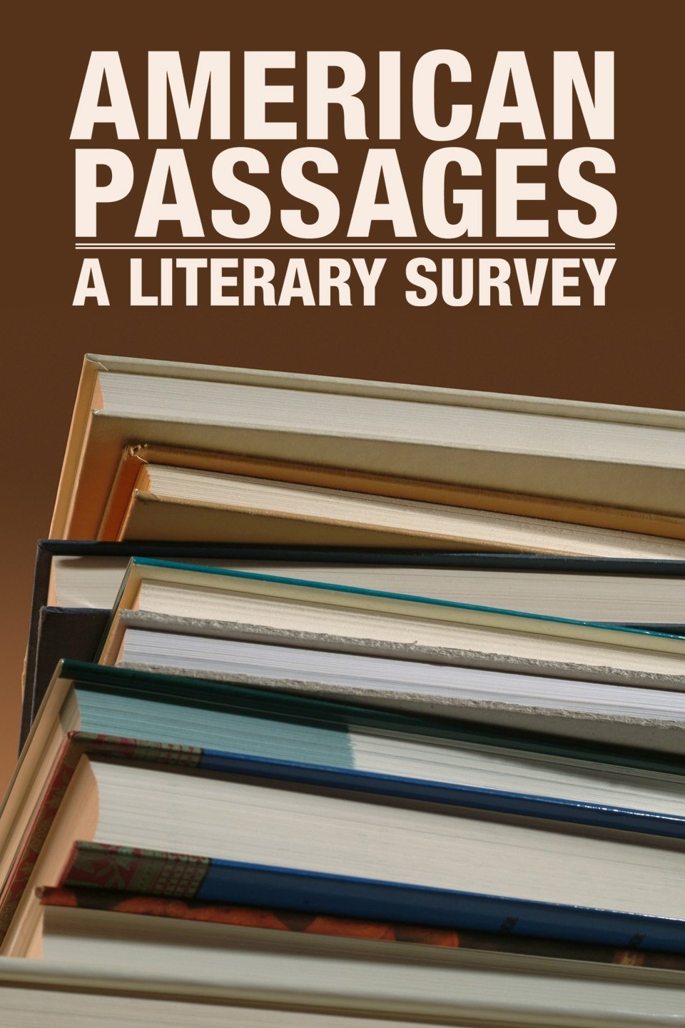 American Passages: A Literary Survey - Rotten Tomatoes