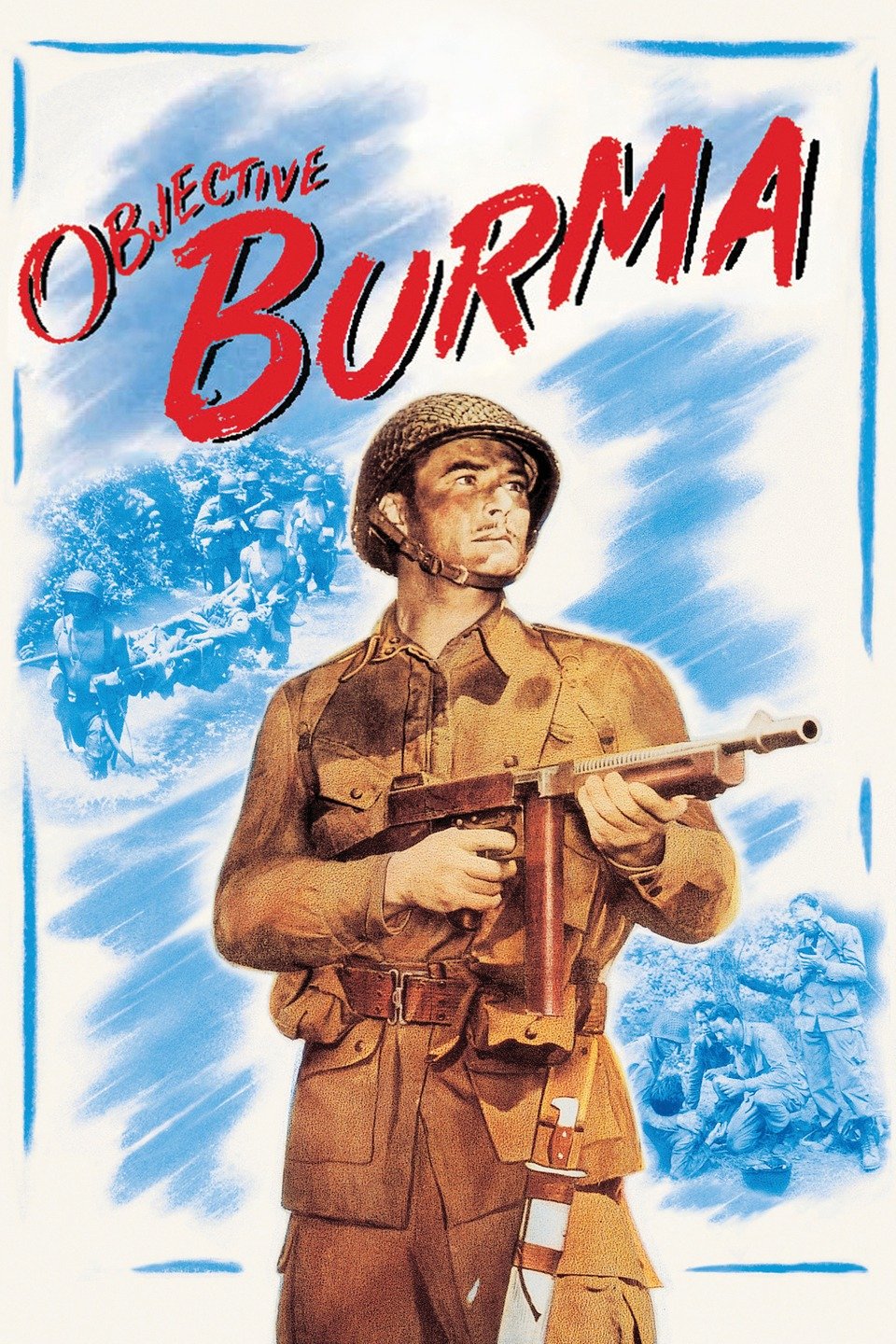 Objective, Burma! - Rotten Tomatoes