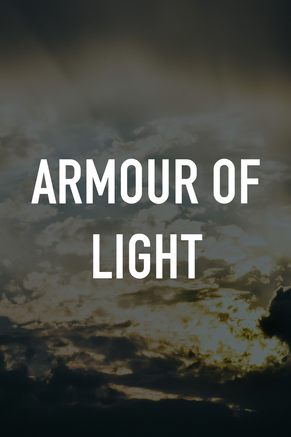 Armour of Light - Rotten Tomatoes