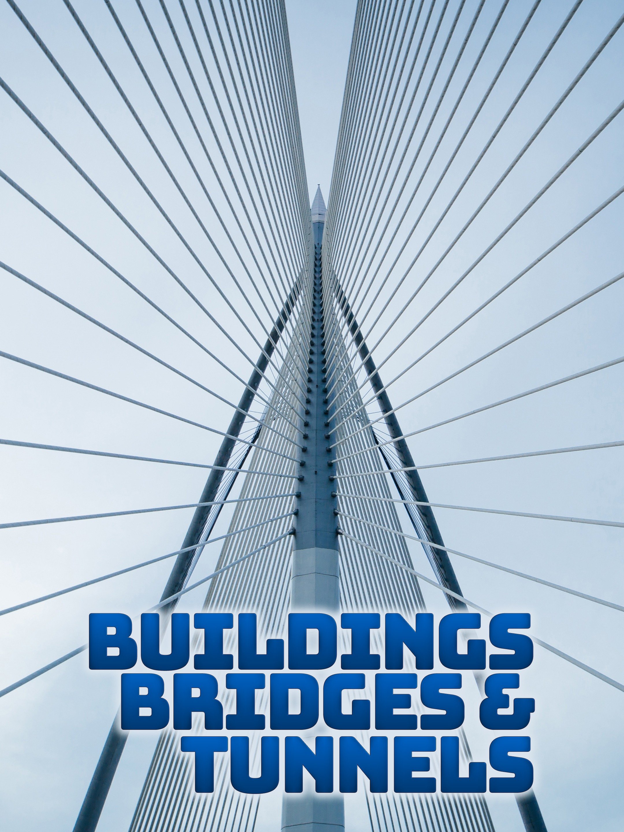 Buildings, Bridges & Tunnels - Rotten Tomatoes